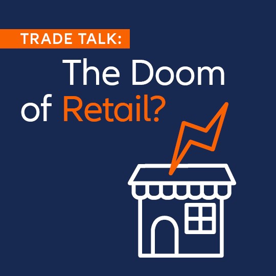 Trade Talk: Doom of Retail? | Allianz Trade US